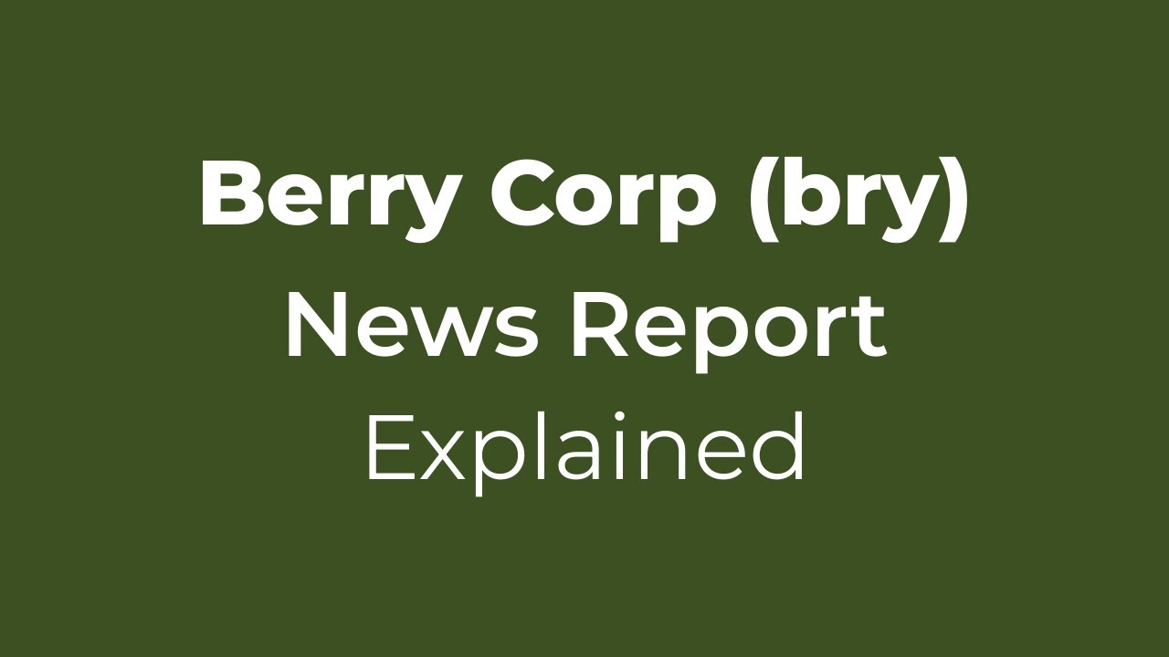 Berry Corporation: Decoding Oil, Earnings, and Investor Homework - YouTube