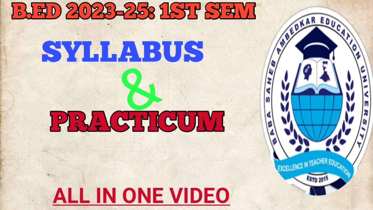 BSAEU bed 1st Sem Syllabus & Practicum / B.ed 2023-25: 1st sem Syllabus ...