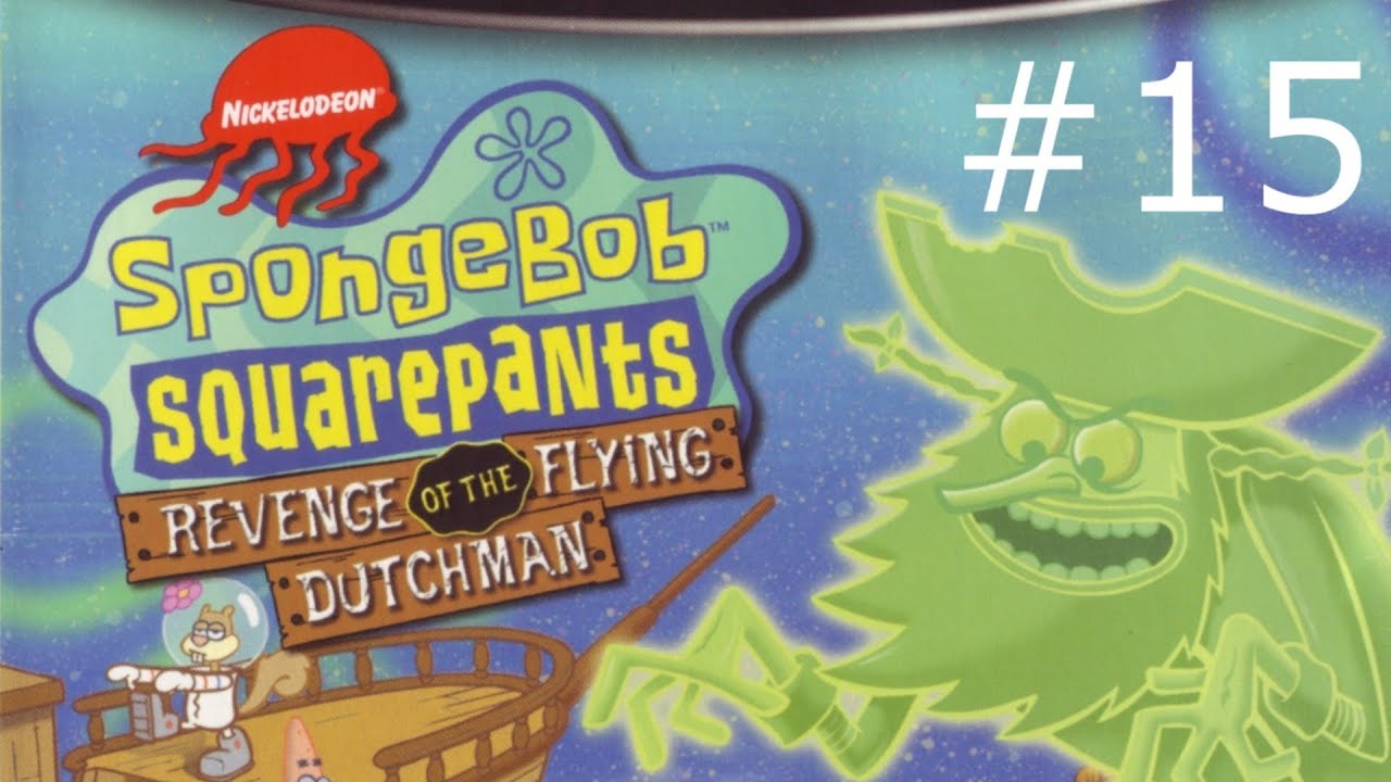SpongeBob SquarePants: Revenge of the Flying Dutchman Walkthrough Part ...