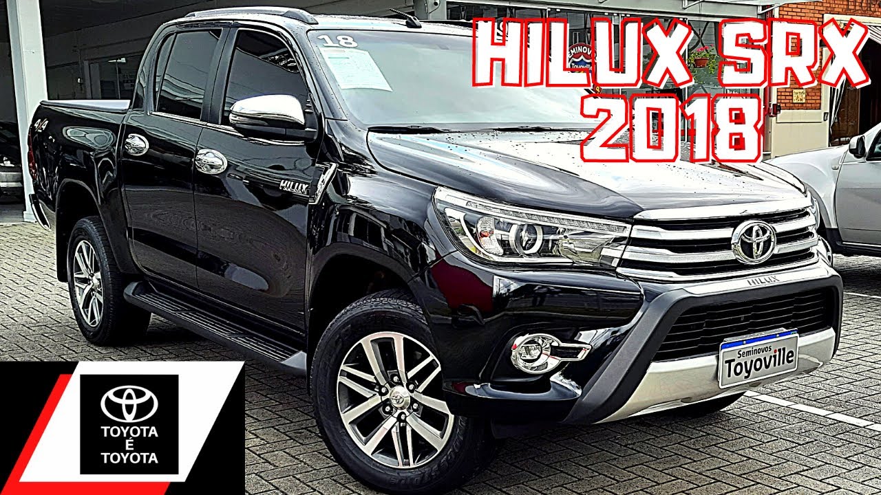 HILUX 2018 | TOYOTA HILUX SRX 2018 TURBO DIESEL 4X4 SEMINOVO DETALHES ...