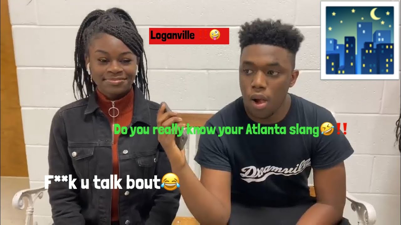 Do You know your ATL SLANG🌃😂‼️(High school interview) - YouTube