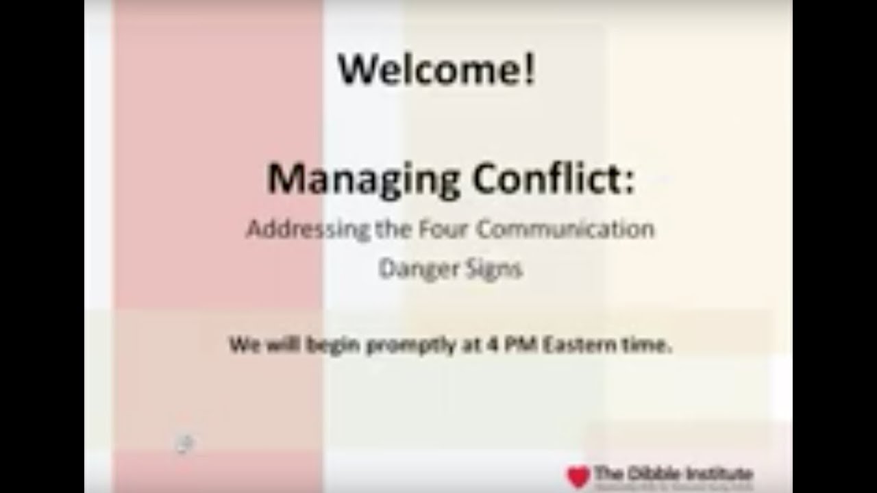 2013 08 14 15 59 Managing Conflict Addressing the Four Communication ...