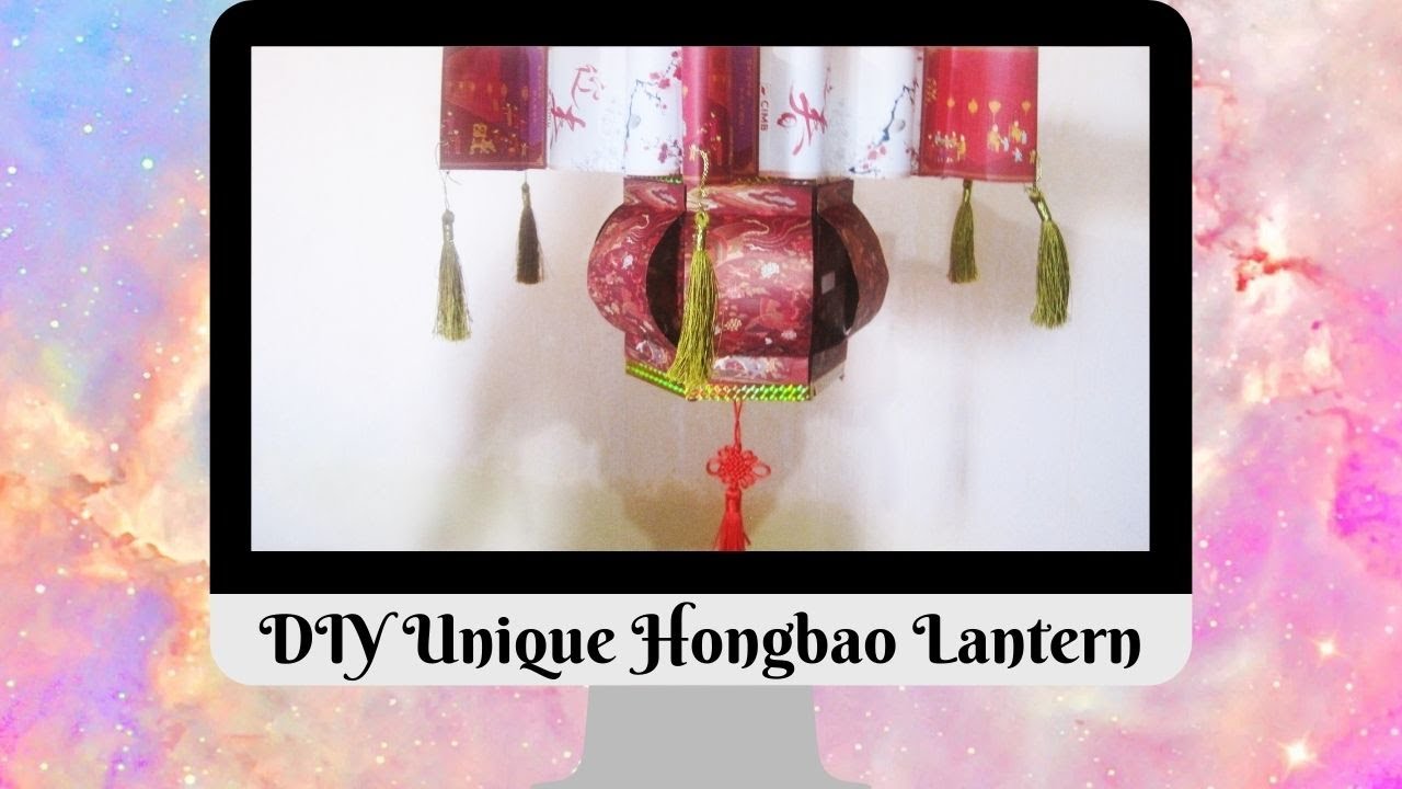 🧧DIY Unique Hongbao Lantern🧧_ 🧧How To Make Chinese New Year Lantern🧧 ...
