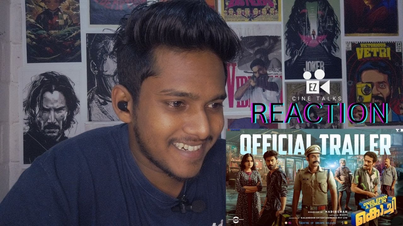 ONCE UPON A TIME IN KOCHI | Official Trailer Reaction EZ CINE TALKS ...
