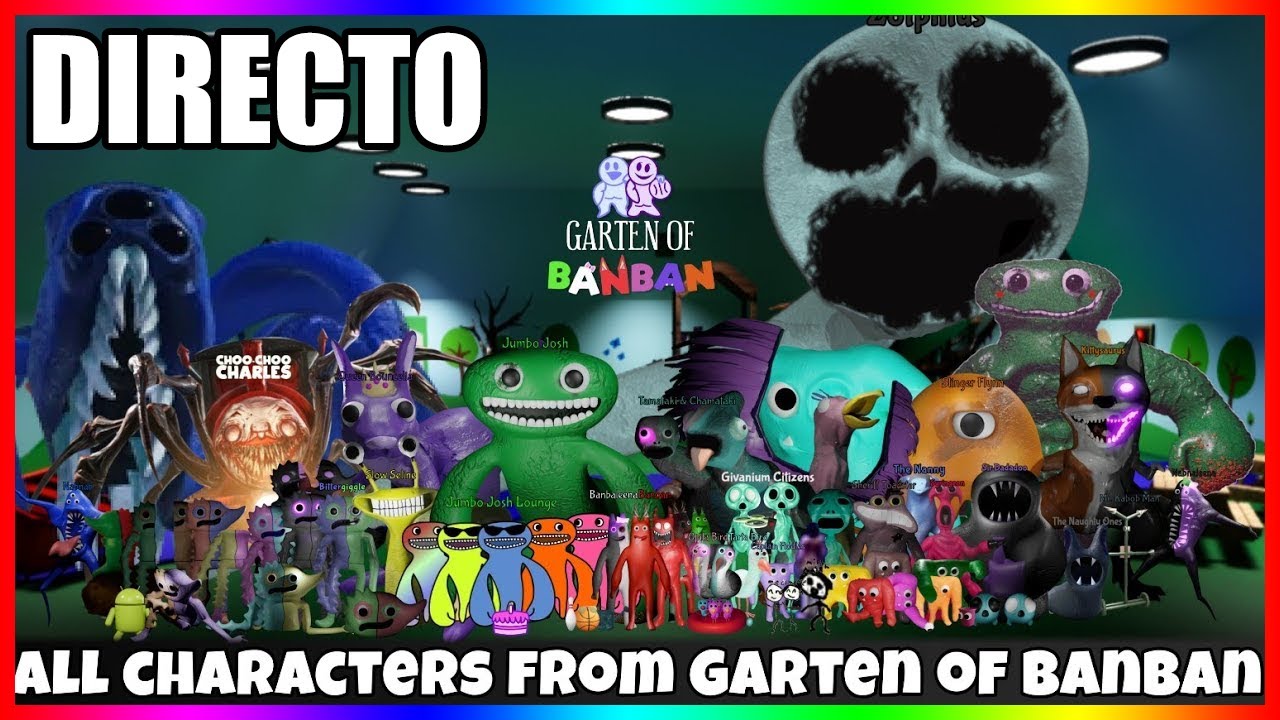¡TODOS LOS PERSONAJES DE GARTEN OF BANBAN! - YouTube