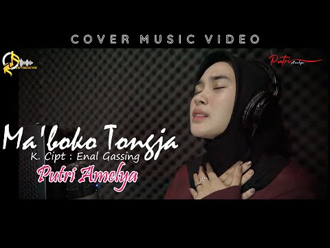 MA'BOKO TONGJA - PUTRI AMELYA Cipt. ENAL GASSING || COVER MUSIC VIDEO