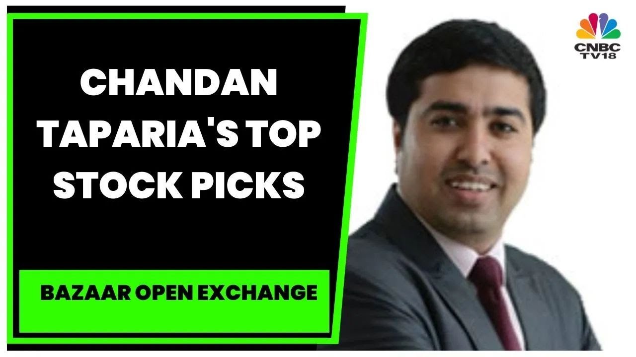 Motilal Oswal Financial Services' Chandan Taparia's Top Stock Picks For ...
