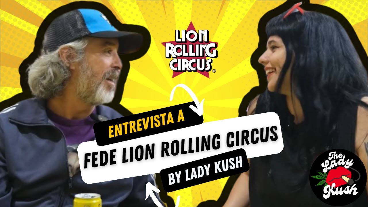 Entrevista Fede Buda de Lion Rolling Circus - Spannabis 2024 - YouTube