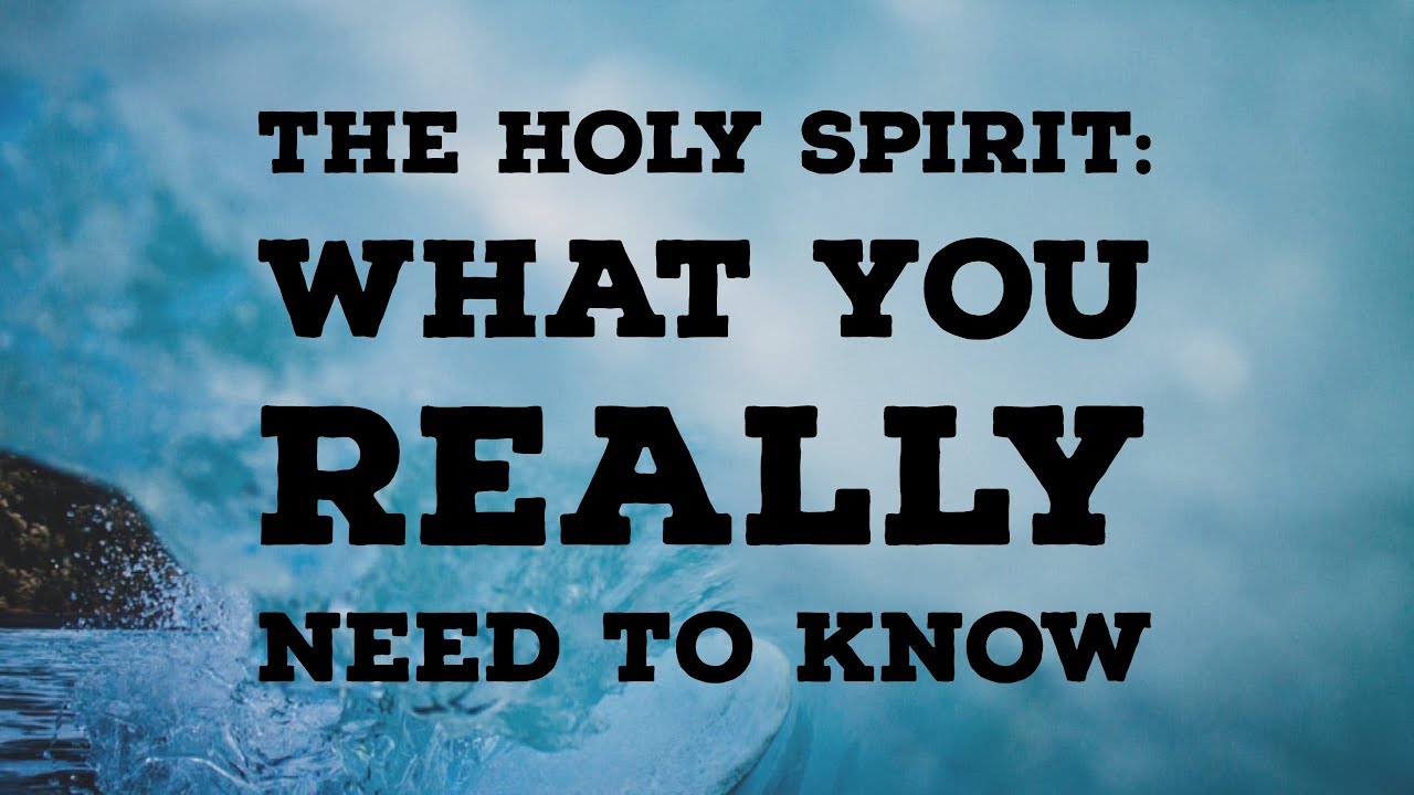 The Holy Spirit What You Really Need To Know Getting To Know The the-holy-spirit-what-you-really-need-to-know-getting-to-know-the
