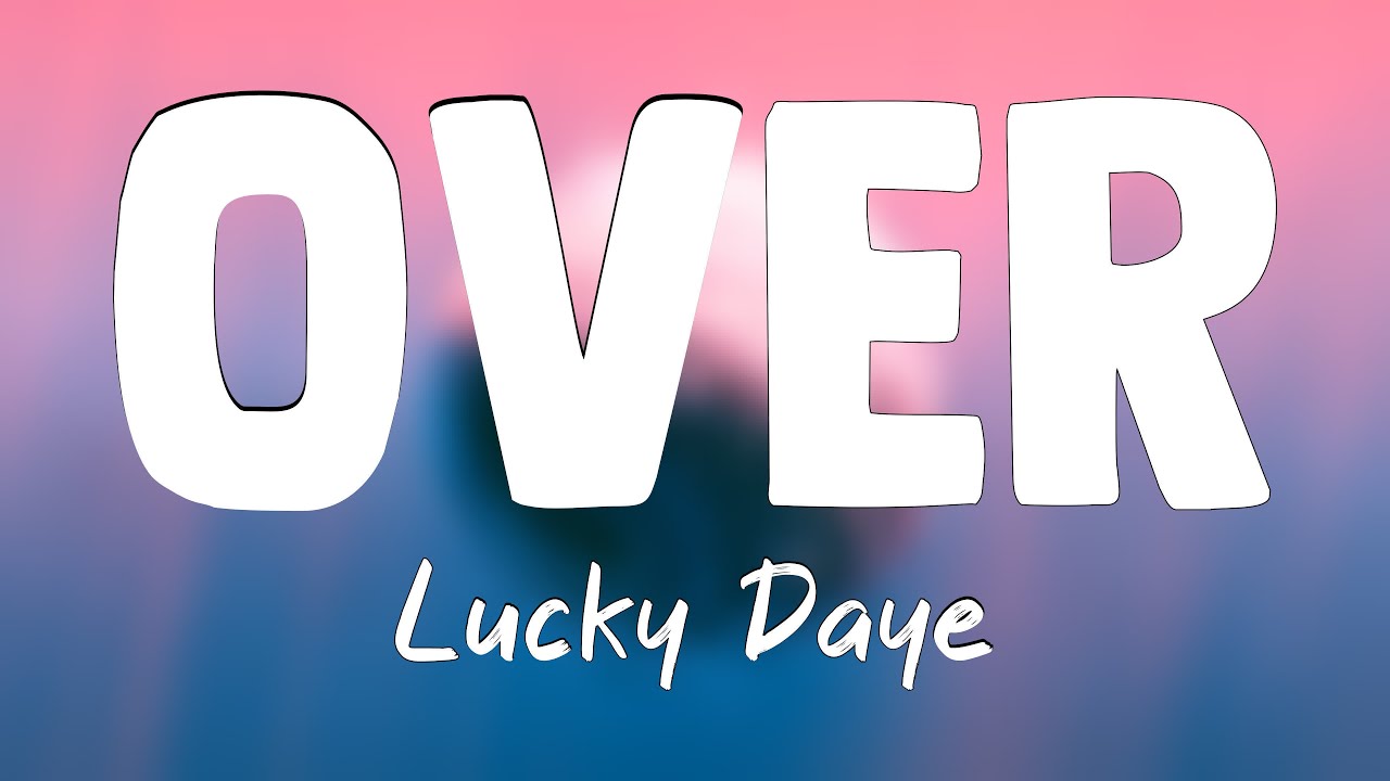 Over - Lucky Daye[Lyrics Video]🎺 - YouTube