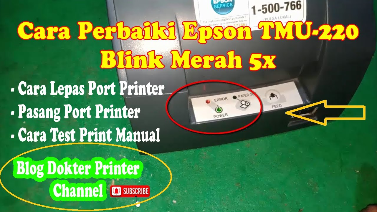 Cara Memperbaiki Printer Epson TMU 220 Blink Merah 5x - YouTube