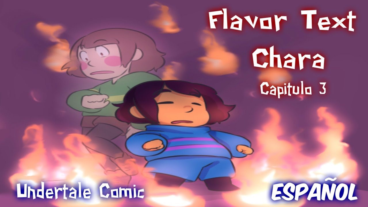 "FLAVOR TEXT CHARA" Capitulo 3 Undertale comic en Español | Fandub ...