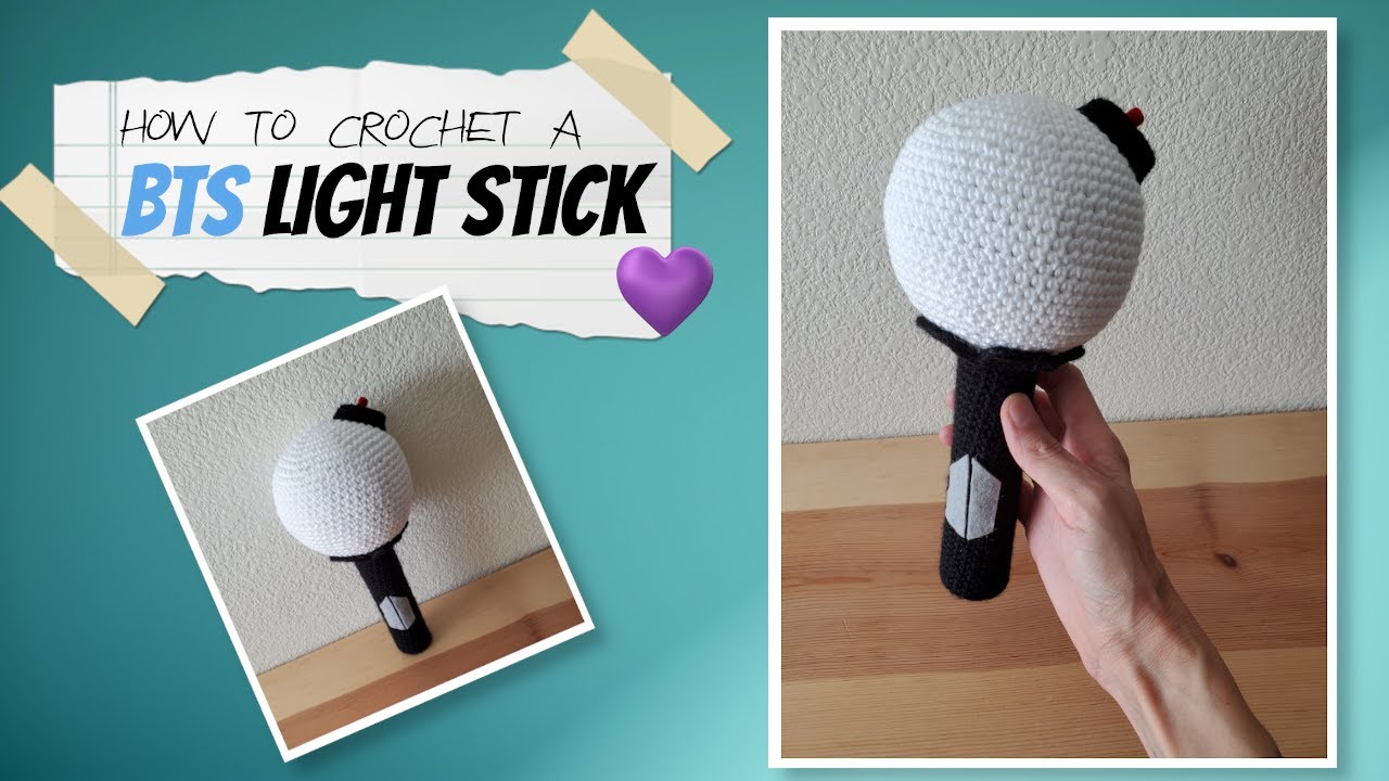 BTS Light Stick - Crochet Tutorial - YouTube