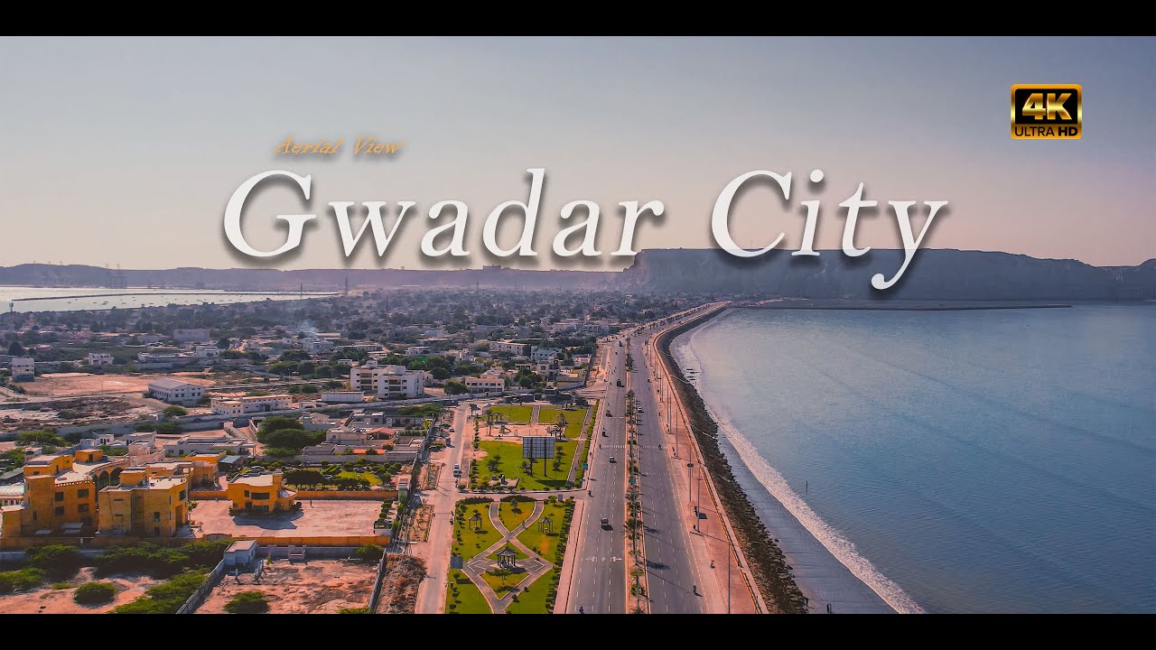 GWADAR CITY 4K|Balochistan 4K|Drone vedio #gwadar #4kvideo # ...