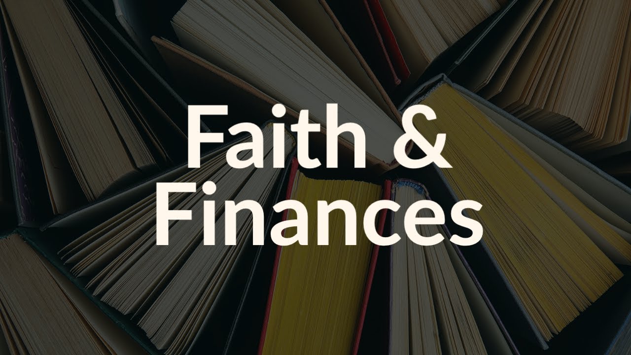 Faith & Finances pt.3 - YouTube