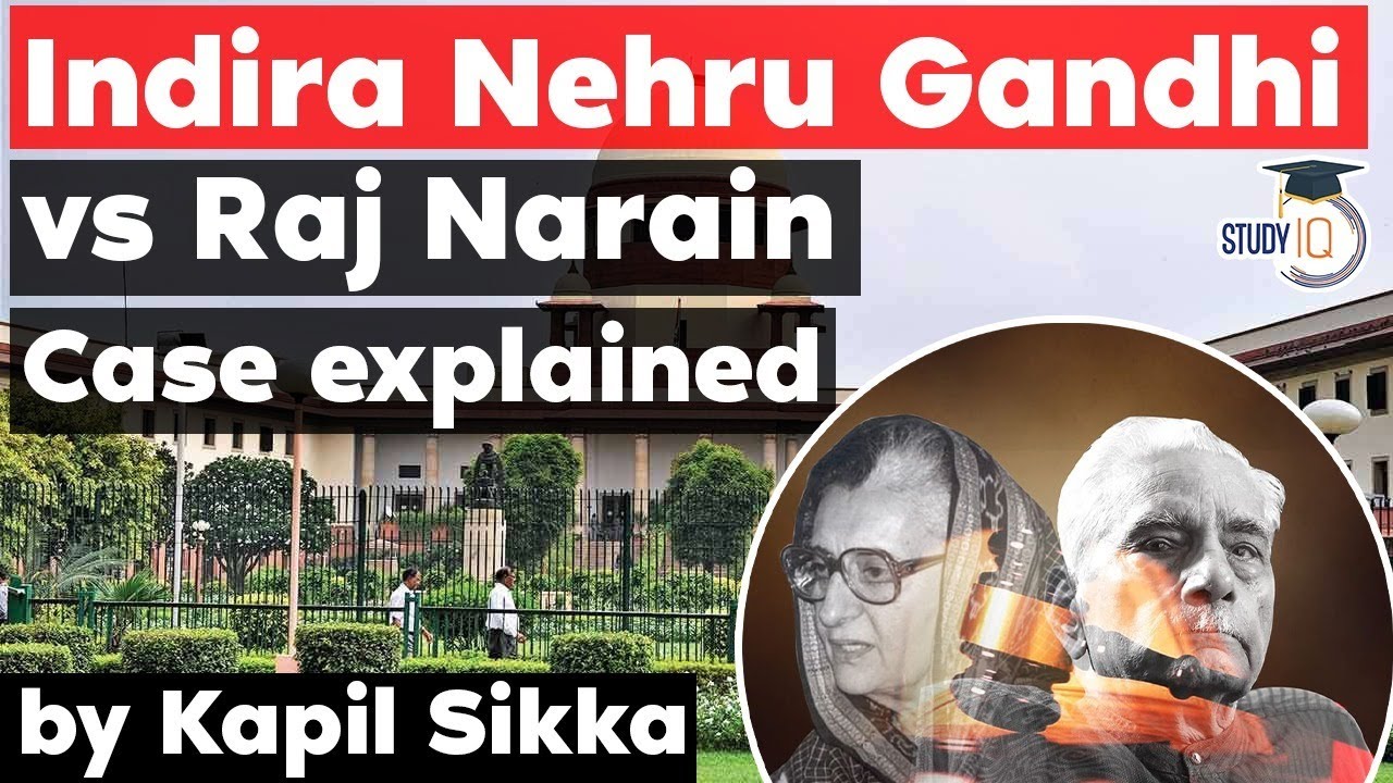 Indira Nehru Gandhi vs Raj Narain Case explained - Haryana Judiciary ...