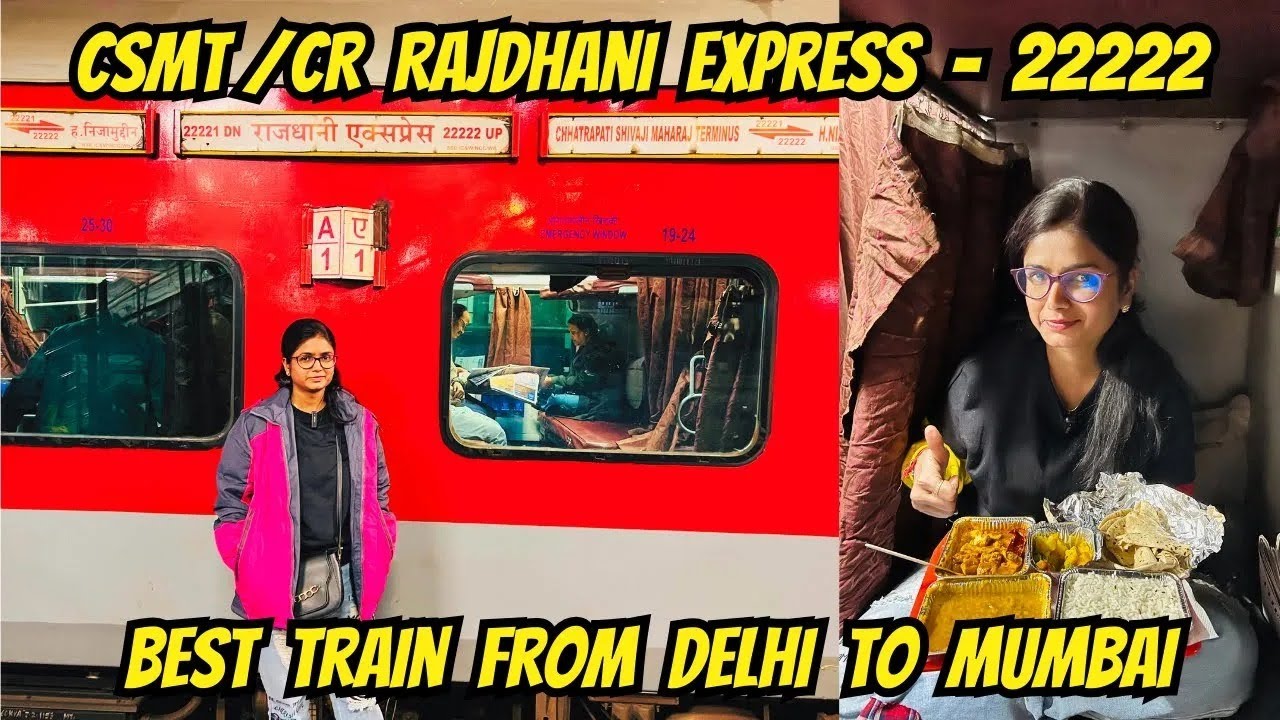 Mumbai Rajdhani Express 22222 | Most Luxurious Train | IRCTC Food ...