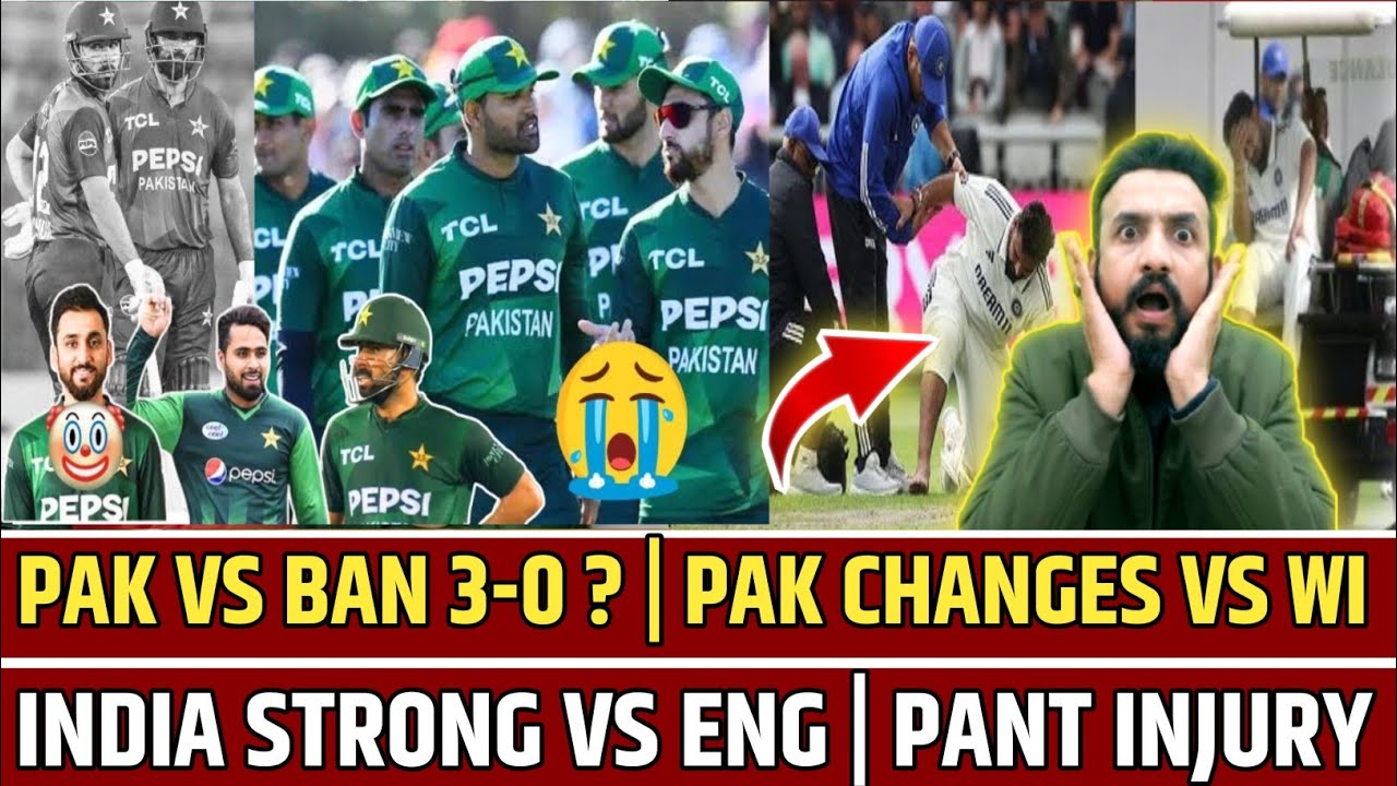 INDIA Strong vs Eng | Pant Injury Update | Pak Squad for WI Series ...