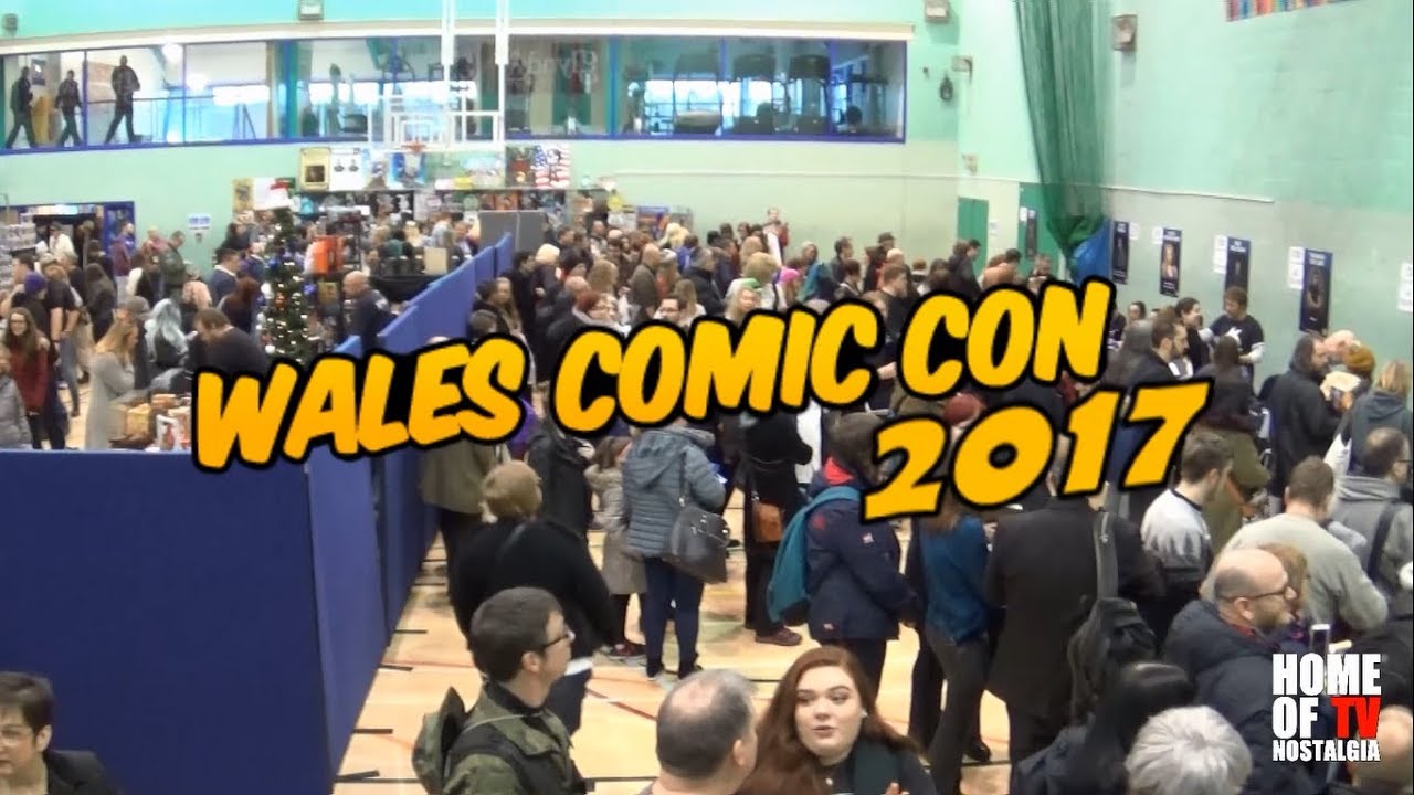 Wales Comic Con December 2017 - YouTube