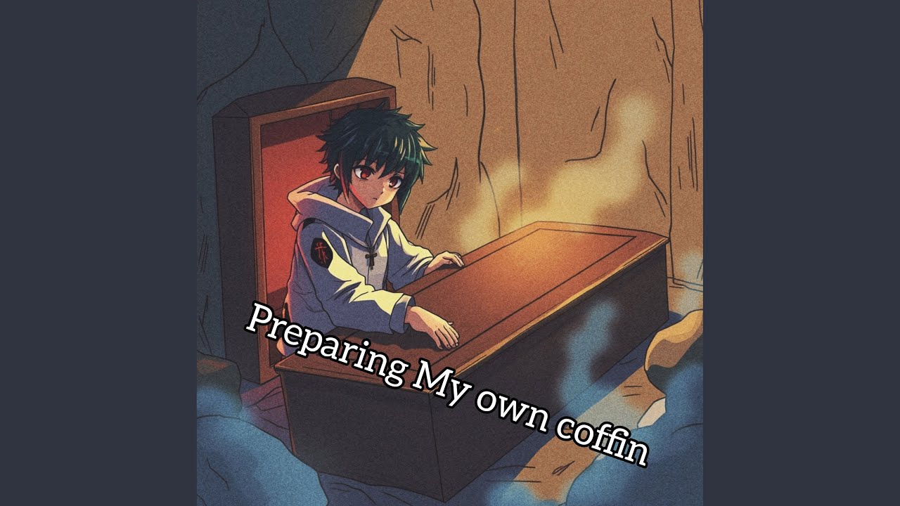 Preparing My Own Coffin - YouTube