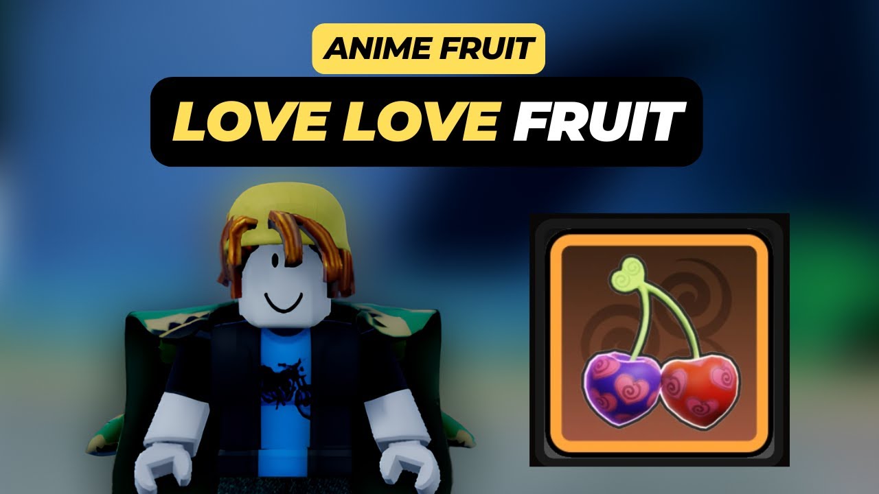 Love Love Fruit Showcase - Roblox Anime Fruit - YouTube