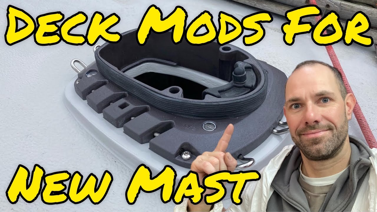 Deck Mods to fit a New Mast - New Selden Deck Ring (Project Lottie Ep16 ...