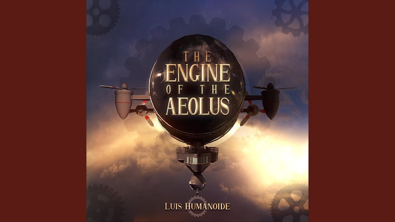 The Engine of the Aeolus - YouTube Music