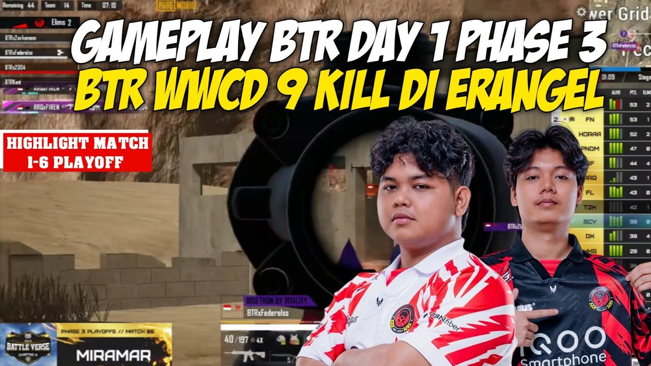 GAMEPLAY BTR DAY 1 PLAYOFF PHASE 3 | HIGHLIGHT MATCH 1-6 - YouTube