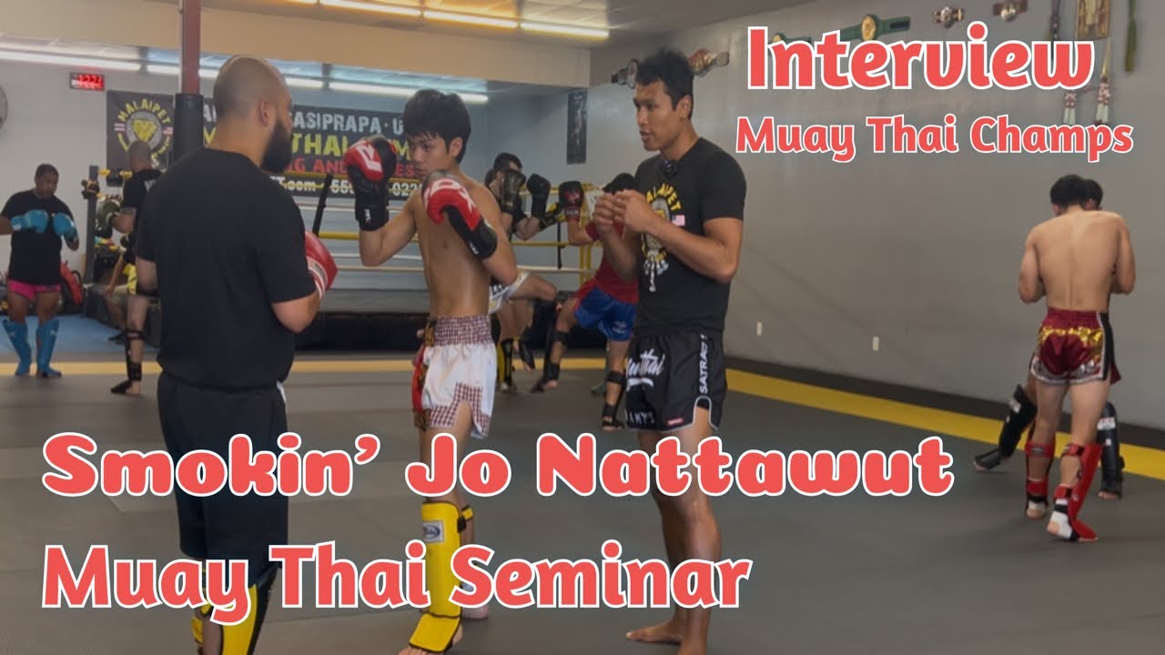 Smokin’ Jo Nattawut seminar at Malaipet USA Muay Thai Gym | Interview ...