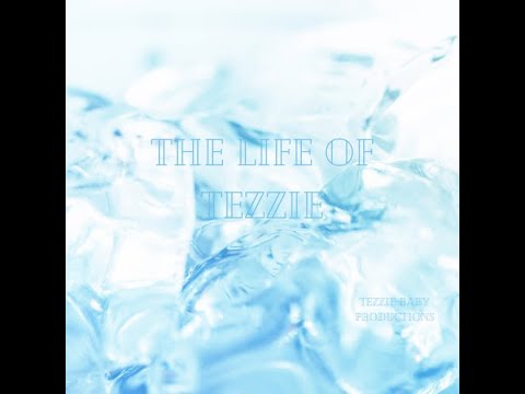 The Life Of Tezzie: Intro - YouTube