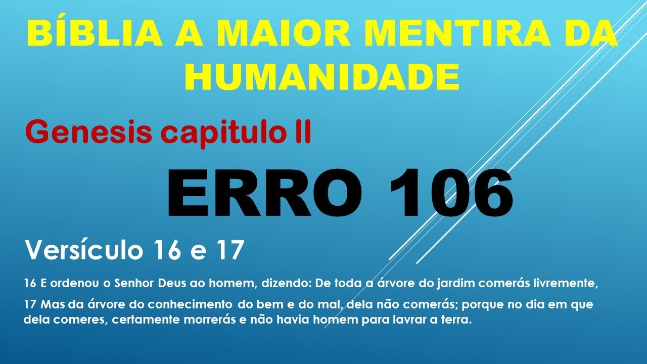 Erro 106 S rie Erros B blia A Maior Mentira Da Humanidade YouTube erro-106-s-rie-erros-b-blia-a-maior-mentira-da-humanidade-youtube