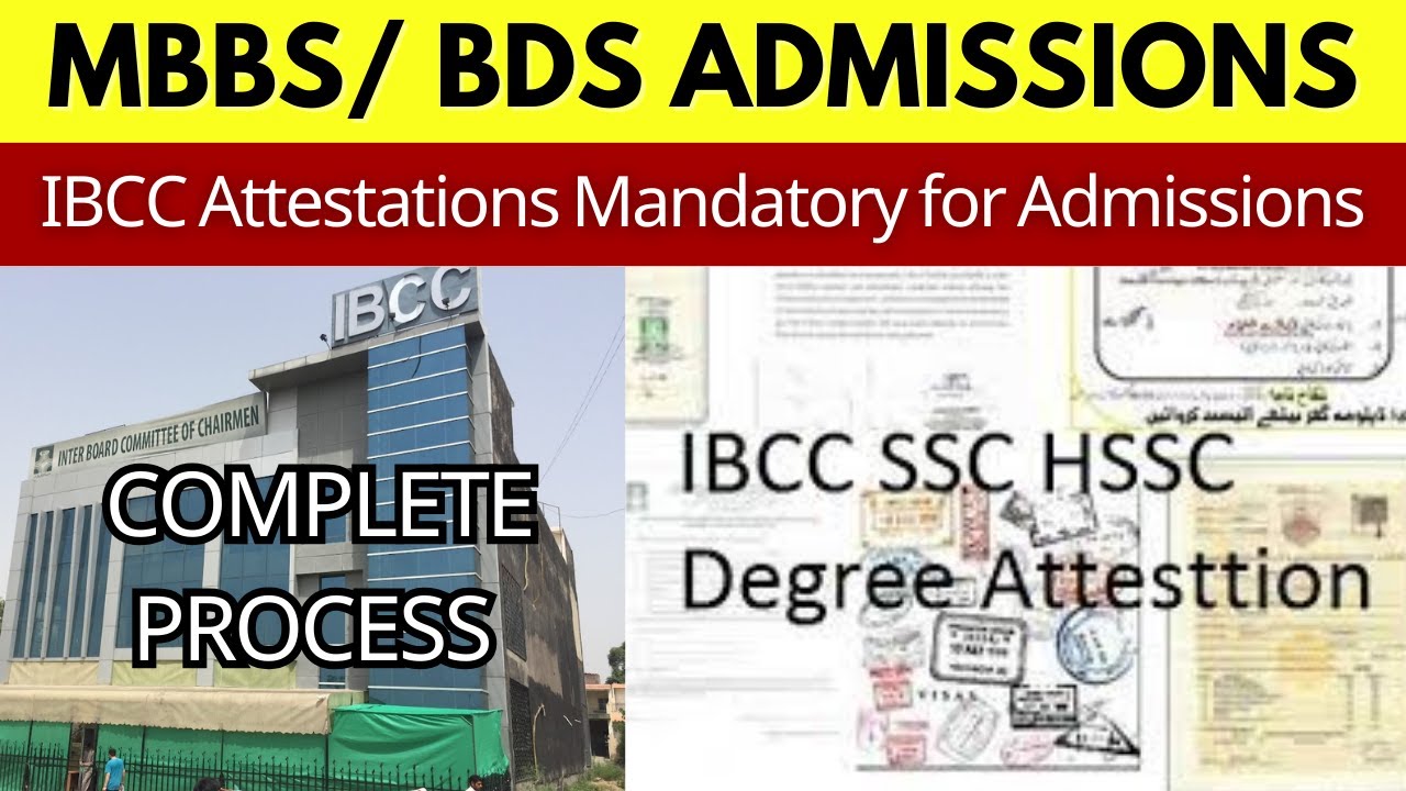 Complete IBCC Attestations Process of Matric & FSC Certificate | PMDC ...