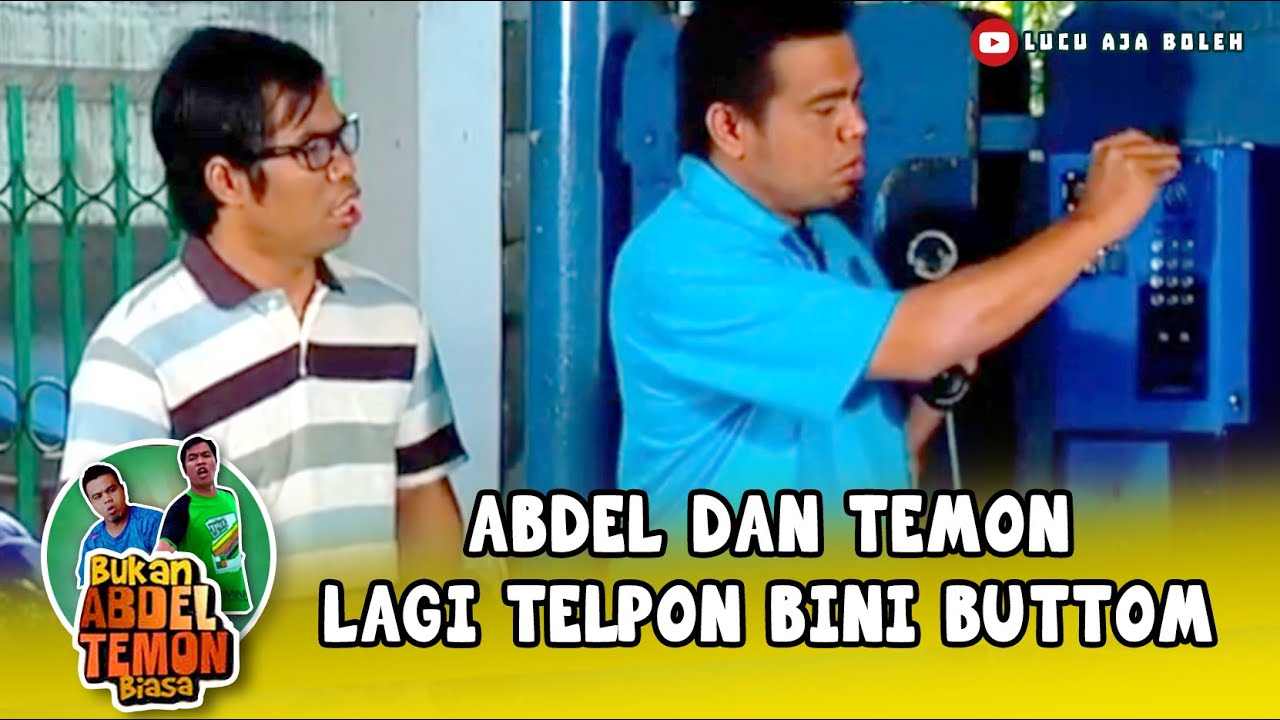 WOW KEREEEN! ABDEL DAN TEMON LAGI TELPON BINI BUTTOM - ABDEL & TEMON ...