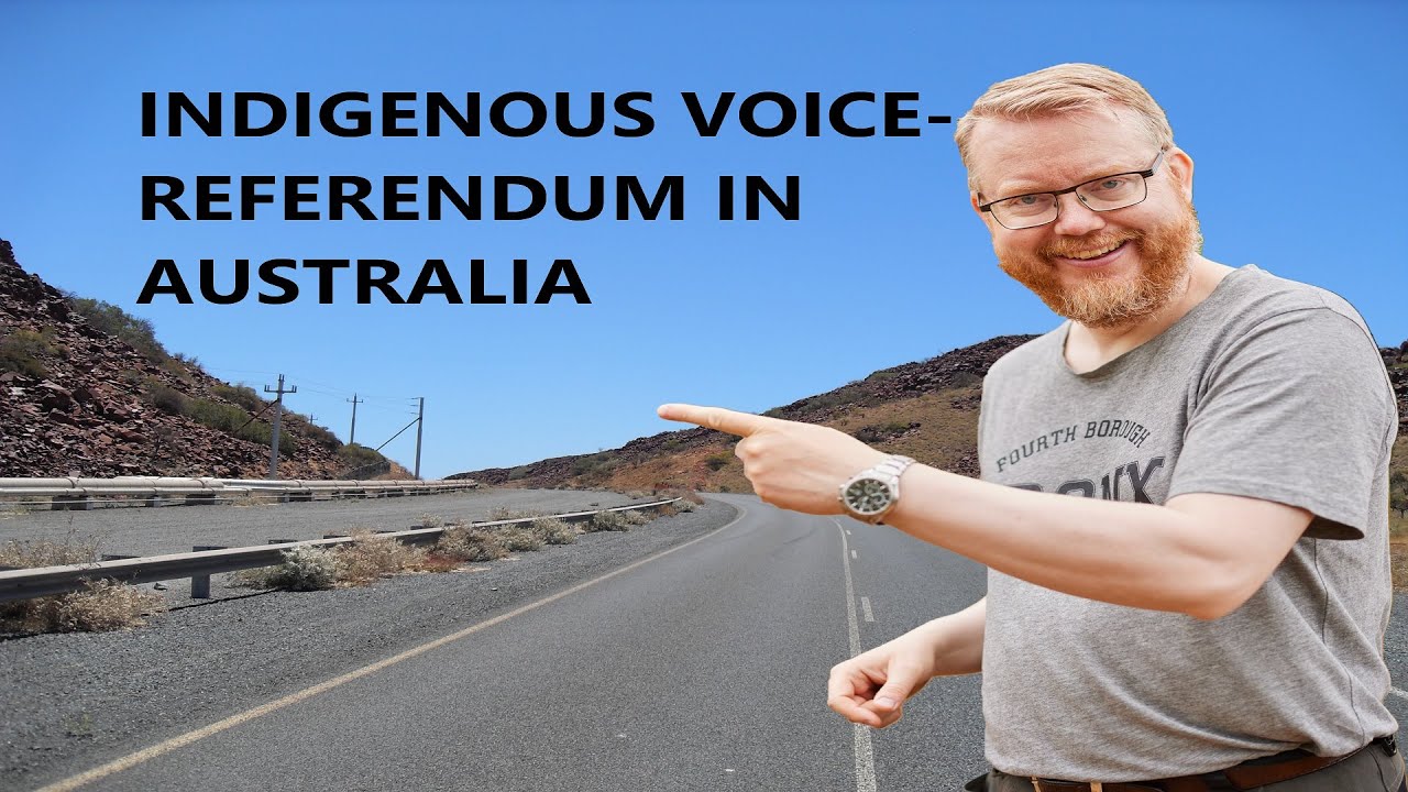 Indigenous Voice Referendum in Australia in October 2023! - YouTube