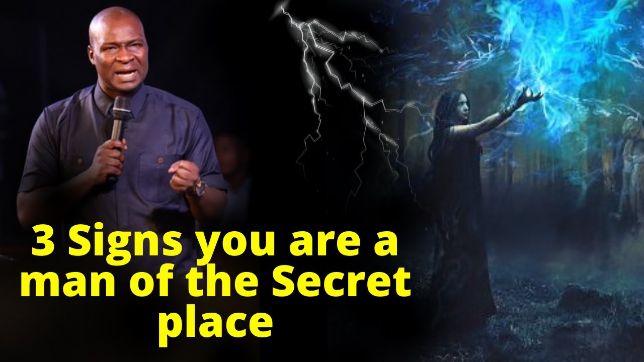 3 Signs you are a Man of the Secret Place | APOSTLE JOSHUA SELMAN - YouTube