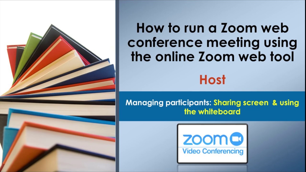 Zoom Host Part 5: Managing participants: Sharing screen & using the ...