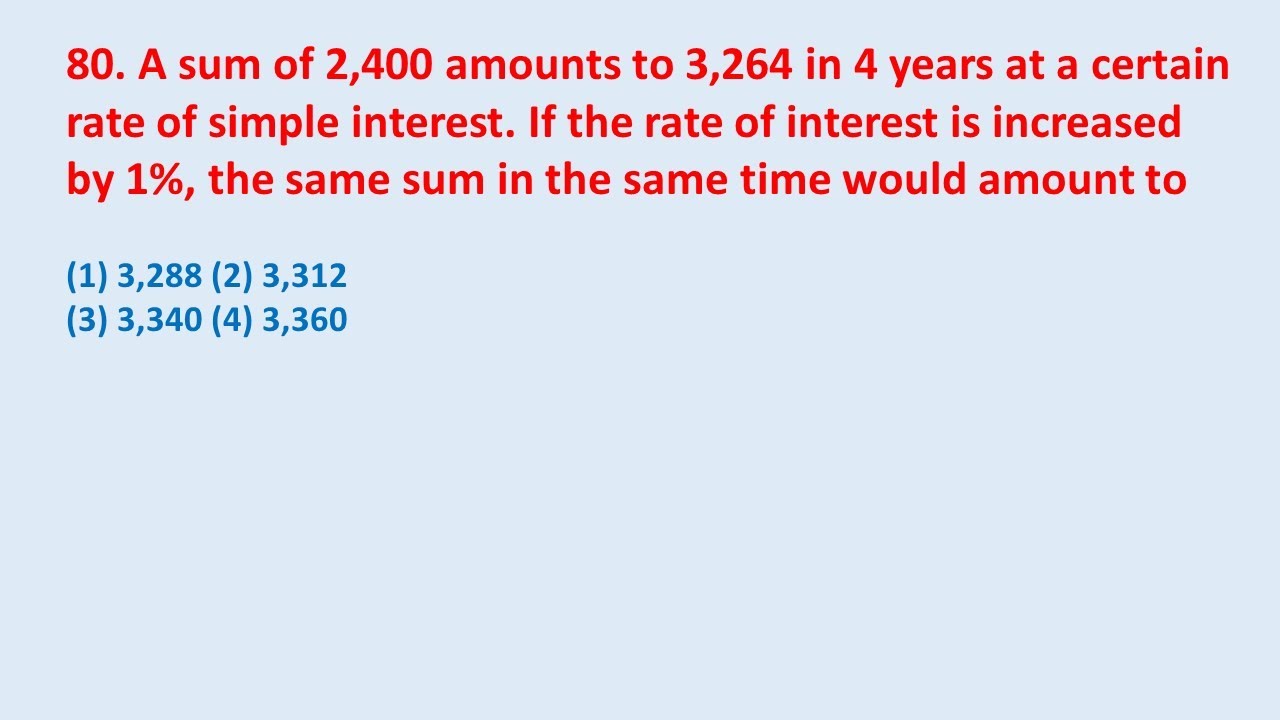80 A Sum Of 2 400 Amounts To 3 264 In 4 Years At A Certain Rate Of 80 A Sum Of 2 400 Amounts To 3 264 In 4 Years At A Certain Rate Of