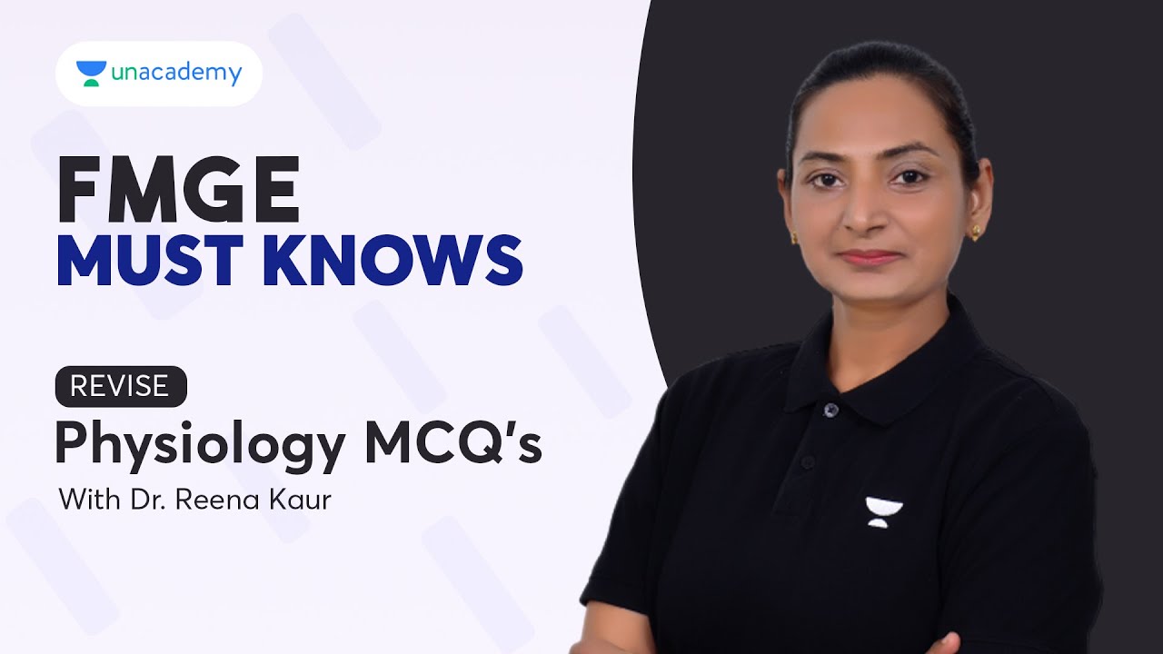 FMGE Must-Knows: Revise Physiology MCQs | Dr. Reena Kaur - YouTube