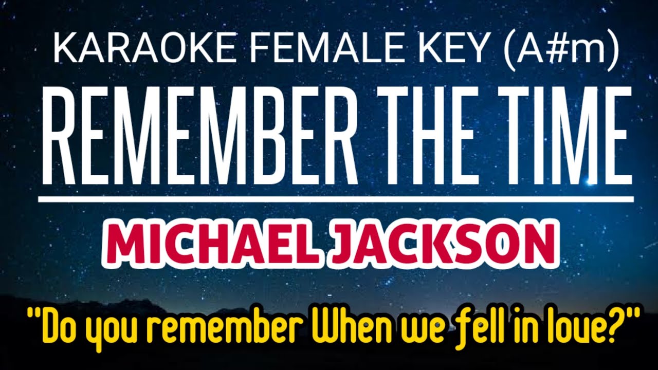 Michael Jackson - Remember The Time Karaoke Female Lower Key +5 (Bb ...