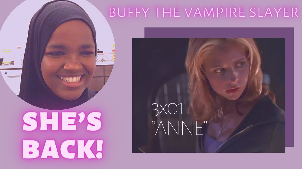 Buffy The Vampire Slayer| 3x01| “ANNE”| Part 1 - YouTube