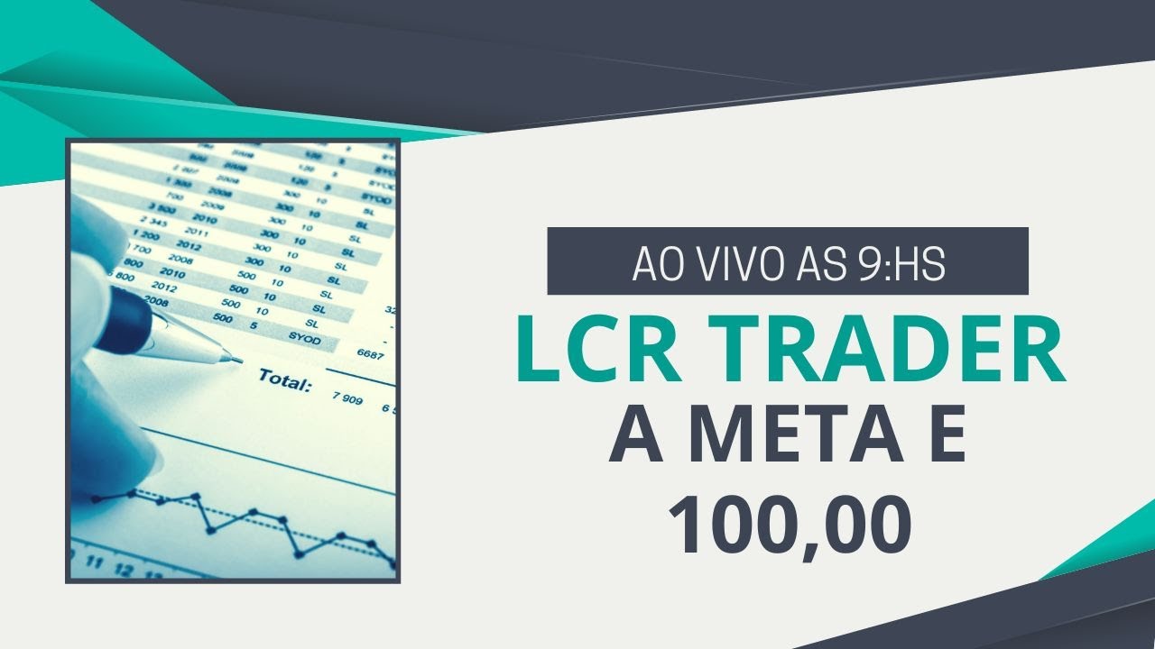 DAYTRADER AO VIVO COM LCR TRADER - YouTube