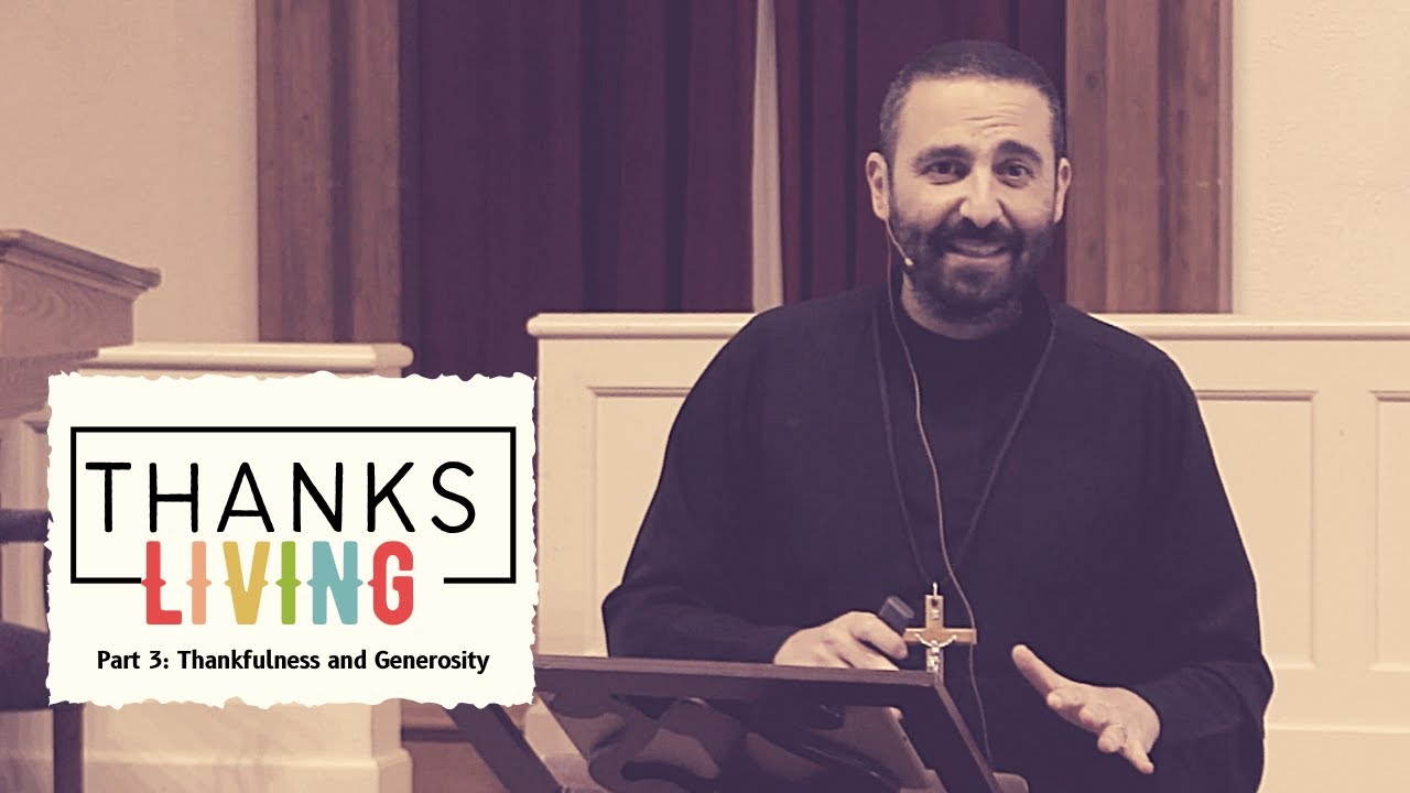 ThanksLIVING - Part 3 - Thankfulness and Generosity - YouTube