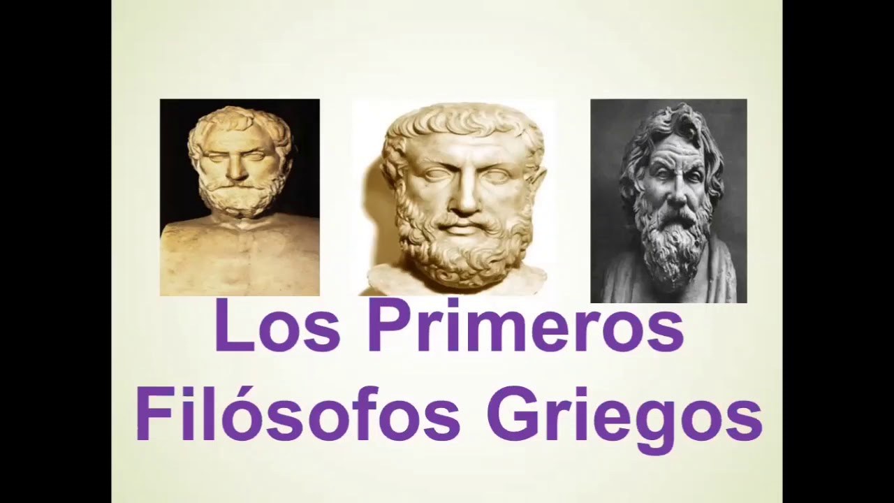 Los Primeros Filósofos Griegos - YouTube