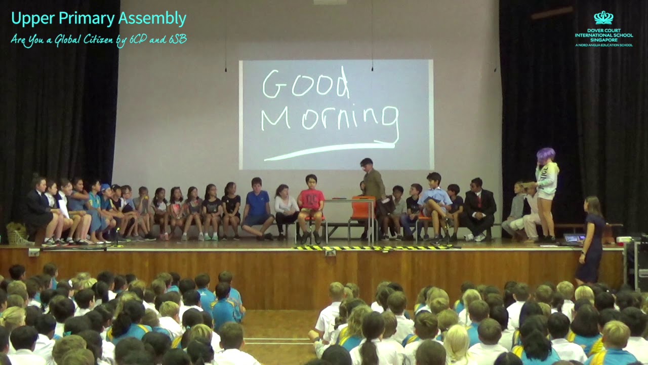 DCIS: Upper Primary Assembly - Are You a Global Citizen by 6CP and 6SB ...