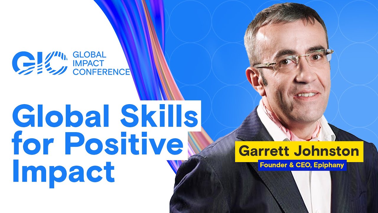 Global Skills for Positive Impact. Garrett Johnston, founder & CEO ...