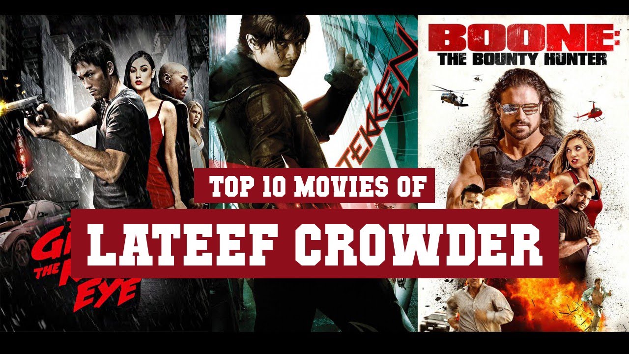 Lateef Crowder Top 10 Movies | Best 10 Movie of Lateef Crowder - YouTube