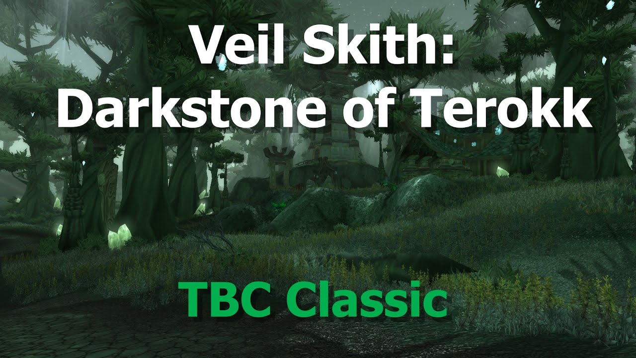 Veil Skith: Darkstone of Terokk--WoW TBC Classic - YouTube