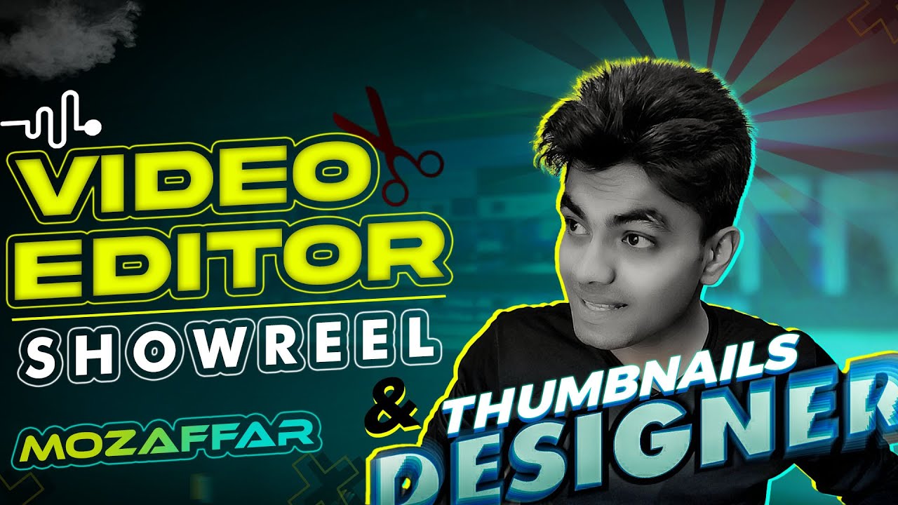 Mozaffar Video Editing & Thumbnail Design Showreel #showreel - YouTube