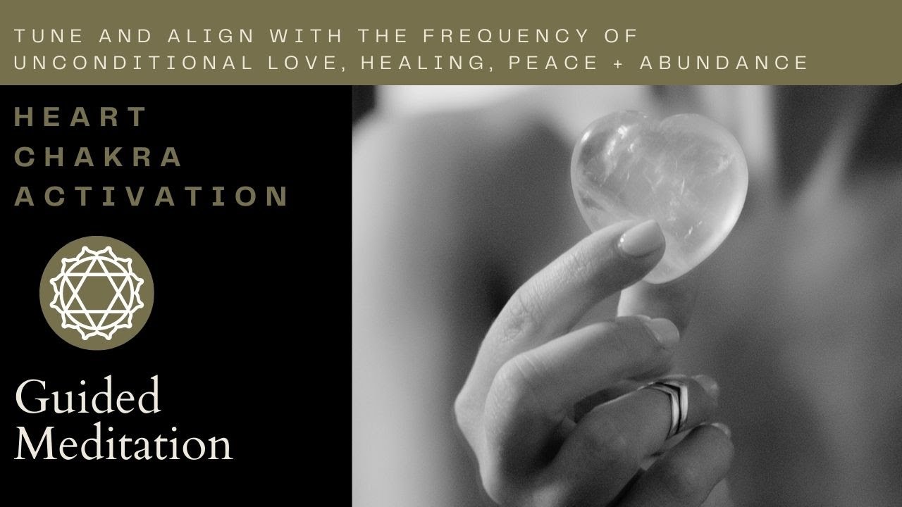 Heart Chakra Activation Guided Meditation - YouTube