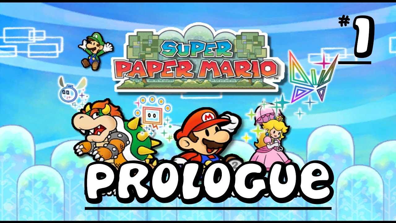 Super Paper Mario - Prologue - Walkthrough - No Commentary - YouTube